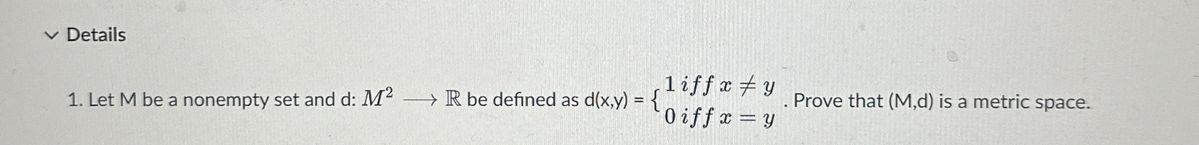 Solved DetailsLet M be a nonempty set and | Chegg.com