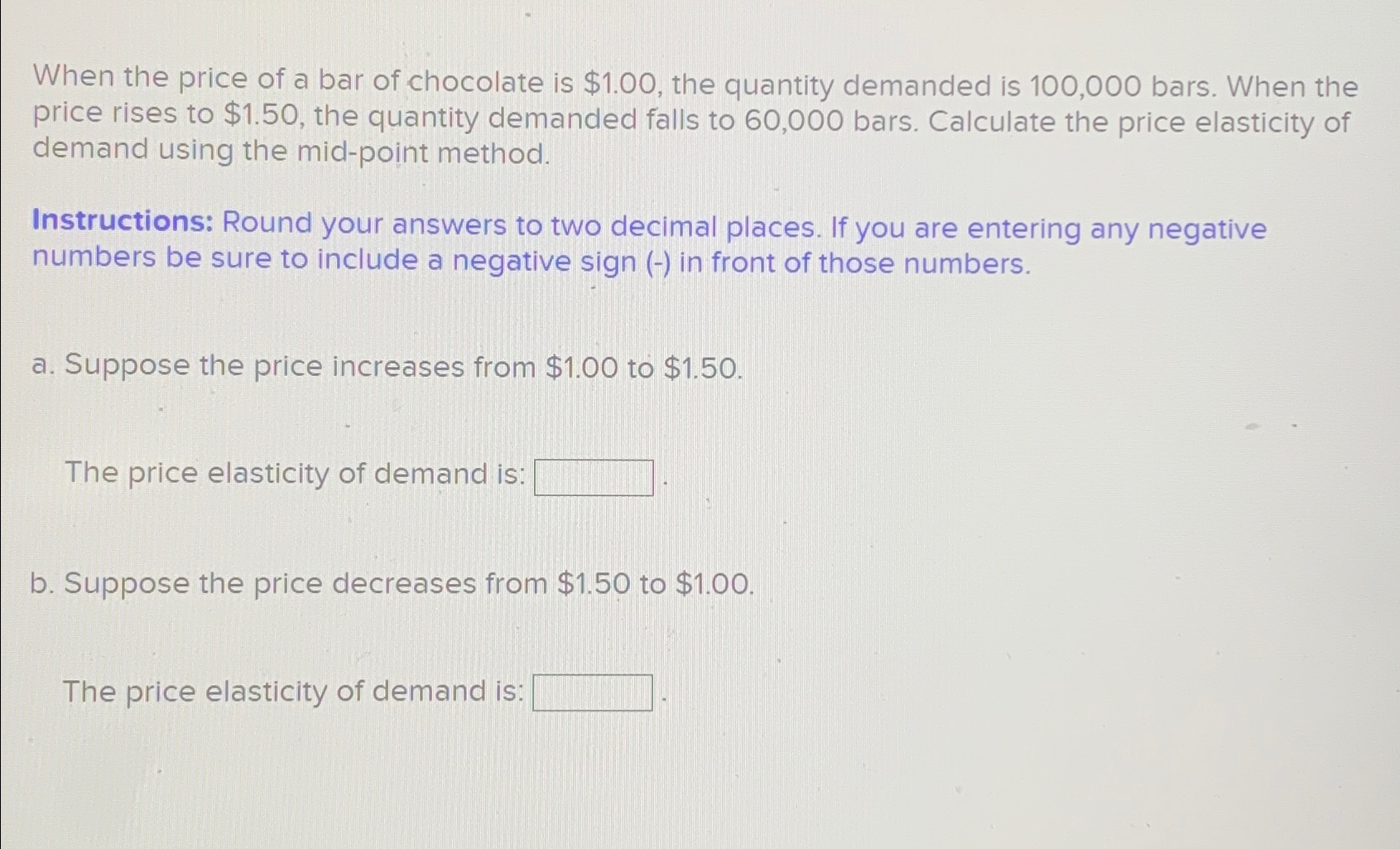 Solved When the price of a bar of chocolate is $1.00, ﻿the | Chegg.com