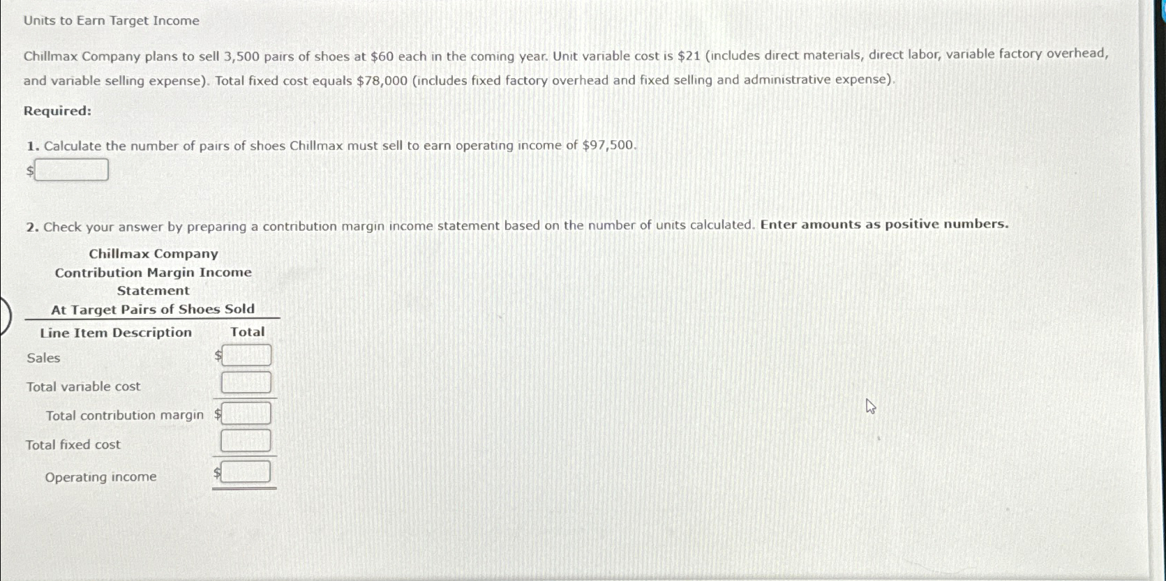Solved Units to Earn Target IncomeChillmax Company plans to | Chegg.com