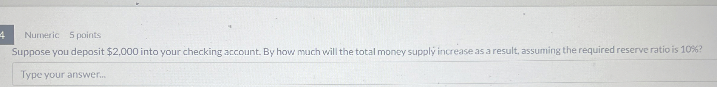 Solved 4 Numeric 5 pointsSuppose you deposit $2,000 into | Chegg.com Solved 4 Numeric 5 pointsSuppose you deposit $2,000 into | Chegg.com