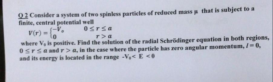 Solved Q 2 Consider a system of two spinless particles of | Chegg.com