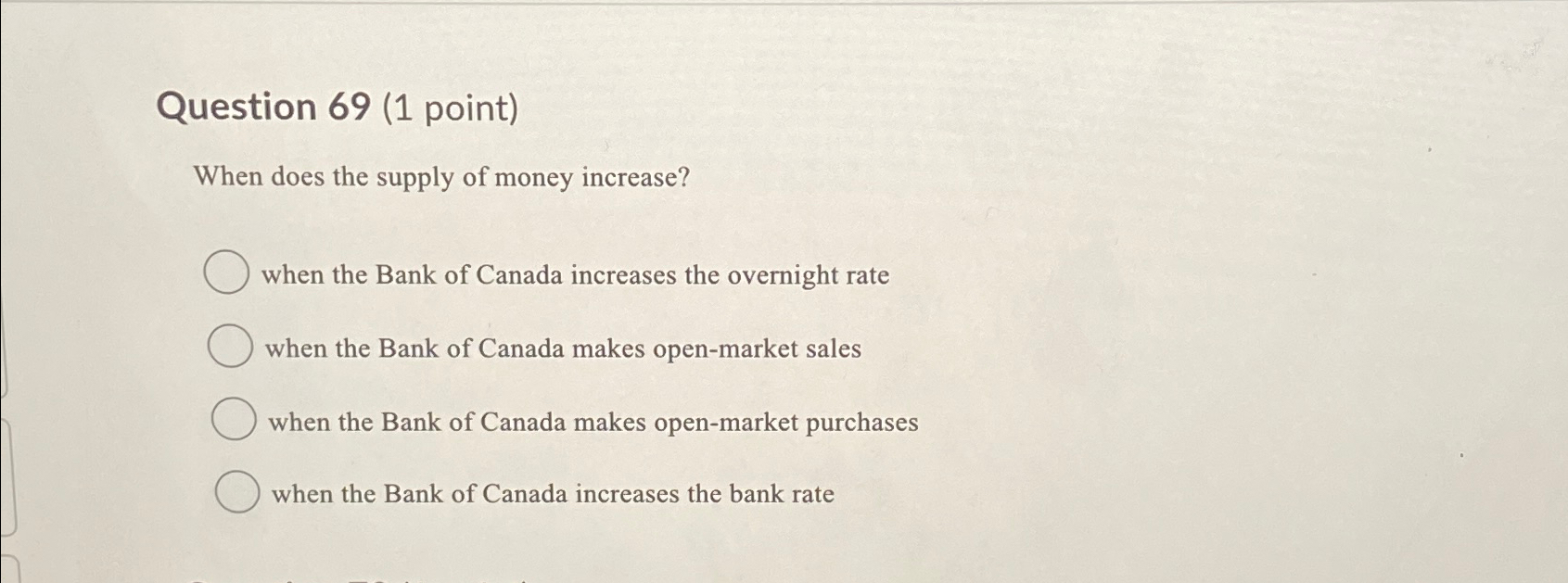 Solved Question 69 (1 ﻿point)When does the supply of money | Chegg.com