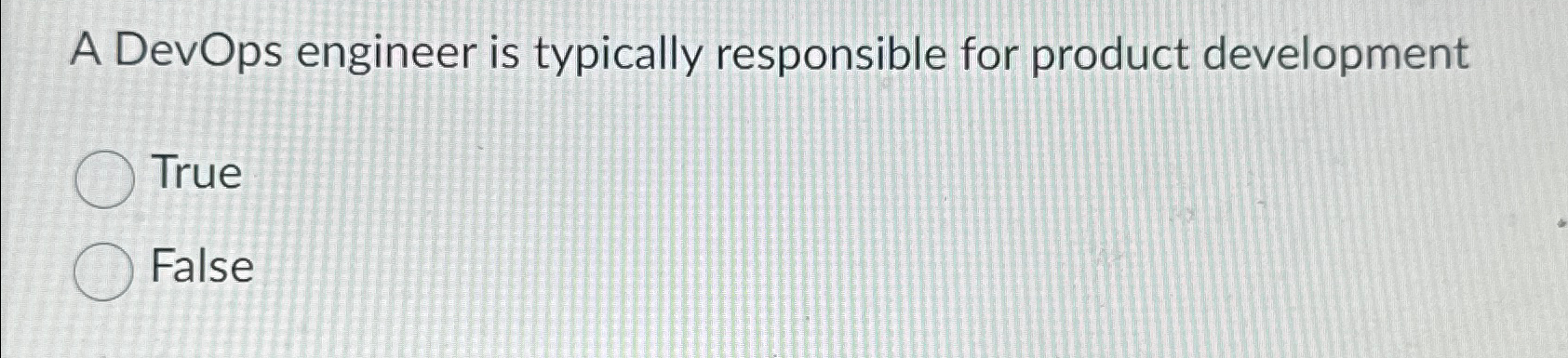Solved A DevOps engineer is typically responsible for | Chegg.com