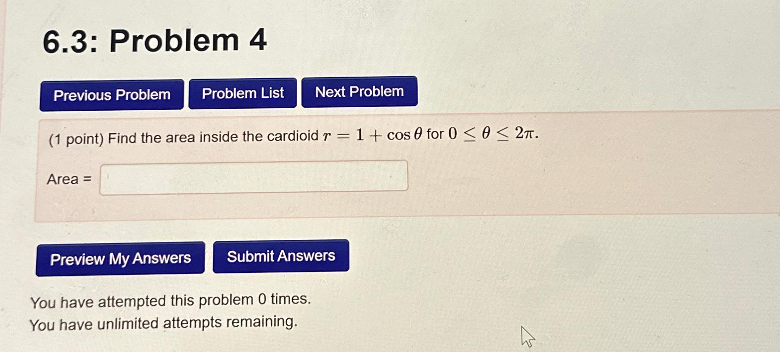 Solved 6.3: Problem 4( 1 ﻿point) ﻿Find the area inside the | Chegg.com