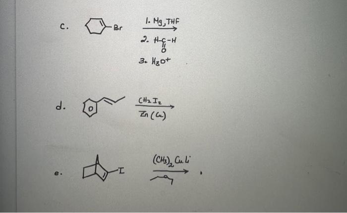 Solved c. 1. Mg,THF 2. 3. H3O+ d. | Chegg.com