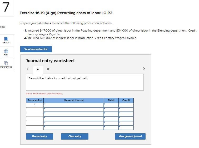 Solved Exerclse 16-19 (Algo) ﻿Recording costs of labor LO | Chegg.com
