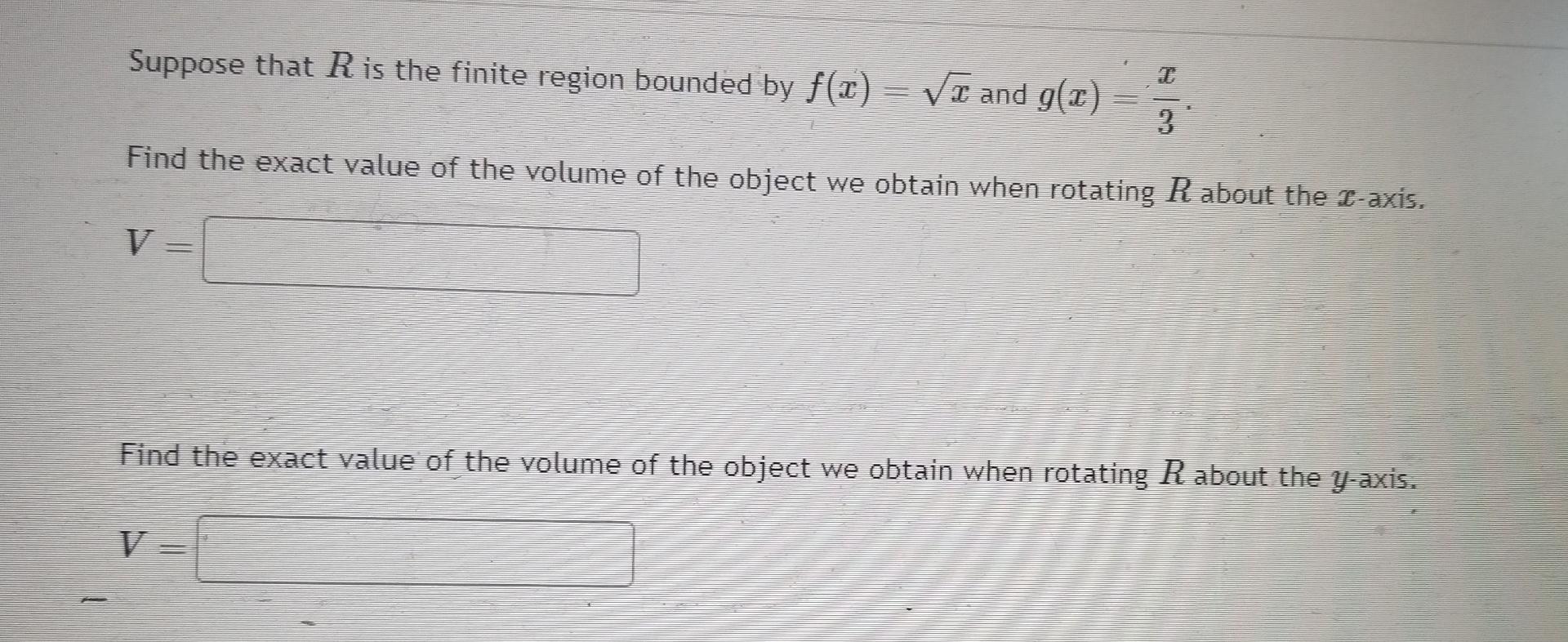 Solved Suppose that R is the finite region bounded by f(x)=x | Chegg.com