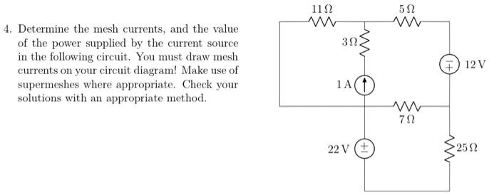 Solved 4. Determine the mesh currents, and the value of the | Chegg.com