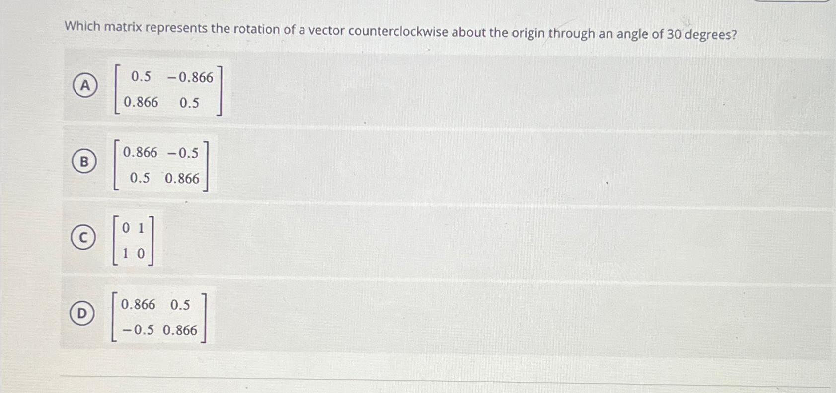Solved Which matrix represents the rotation of a vector | Chegg.com