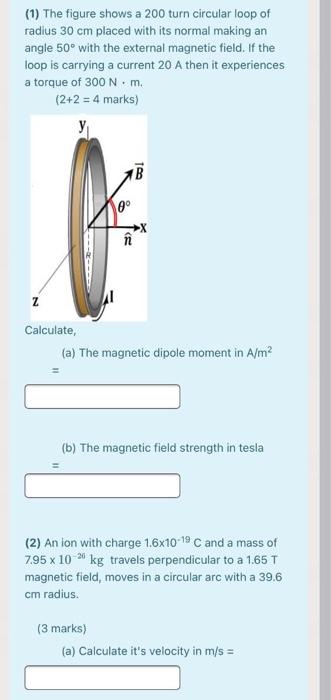 Solved (1) The figure shows a 200 turn circular loop of | Chegg.com