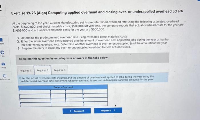 Solved Exercise 19-26 (Algo) Computing applied overhead and | Chegg.com