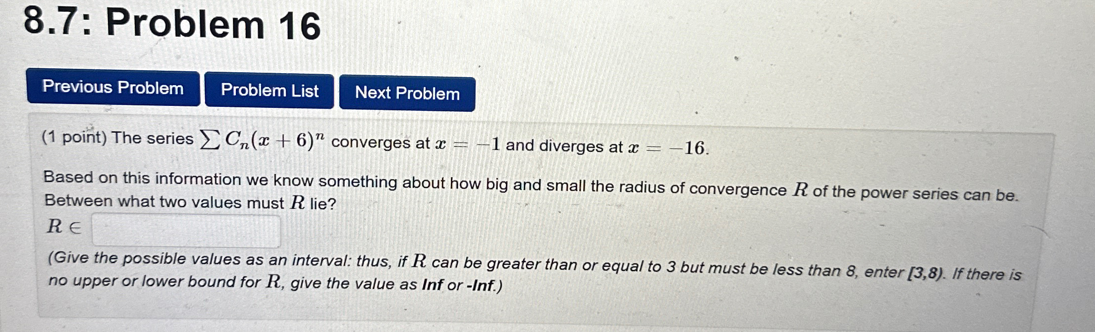 Solved 8.7: Problem 16(1 ﻿point) ﻿The series ∑??Cn(x+6)n | Chegg.com