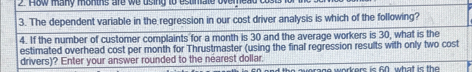 Solved The dependent variable in the regression in our cost | Chegg.com