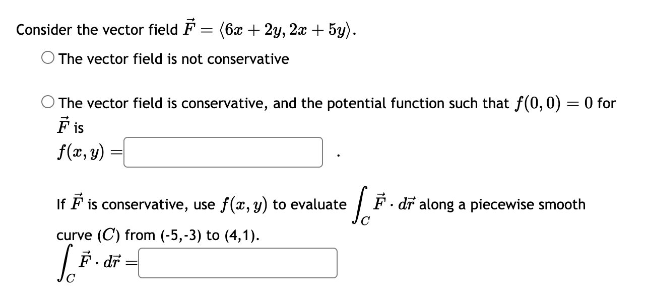 Solved Consider the vector field vec(F)=(6x+2y,2x+5y).The | Chegg.com