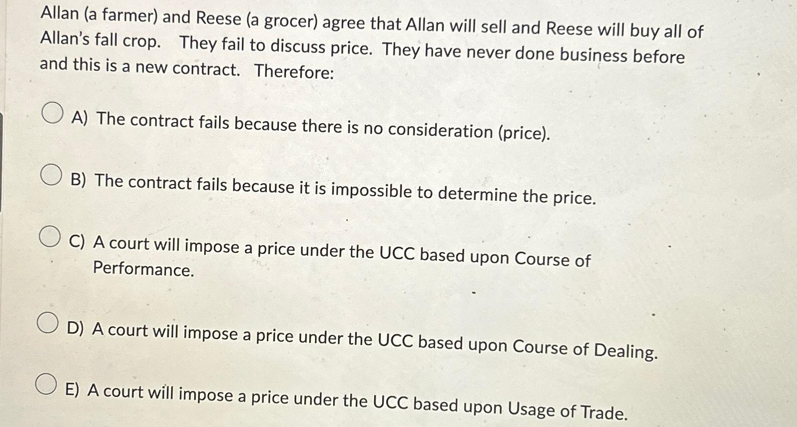 Solved Allan (a farmer) ﻿and Reese (a grocer) ﻿agree that | Chegg.com