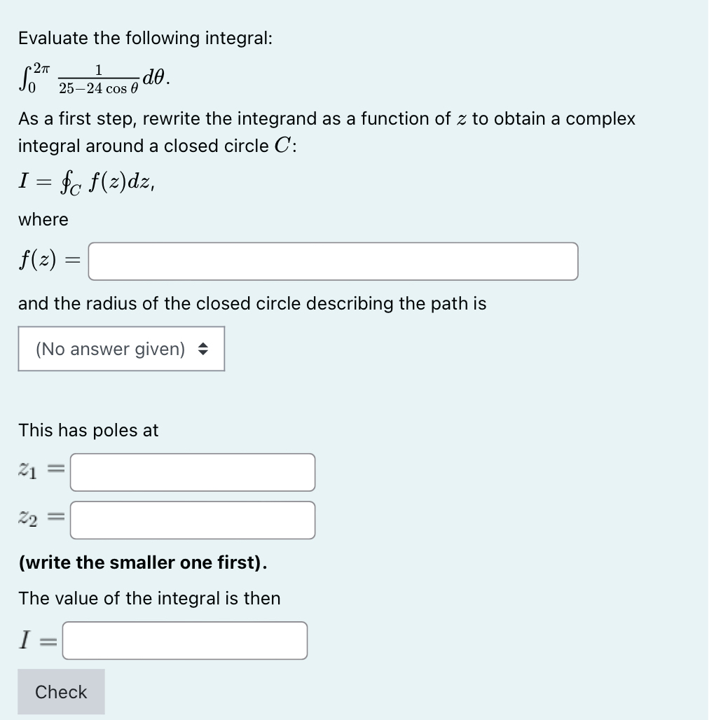 Evaluate the following integral:∫02π125-24cosθdθAs a | Chegg.com