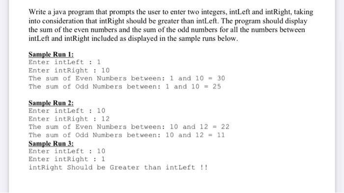 Solved Write a java program that prompts the user to enter | Chegg.com