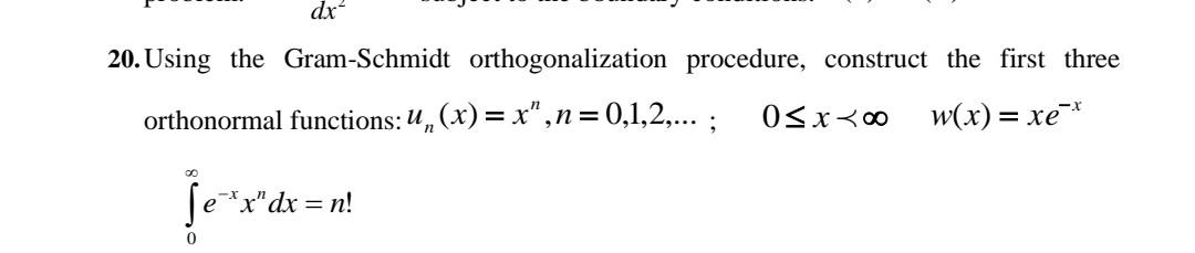 Solved dr- 20. Using the Gram-Schmidt orthogonalization | Chegg.com