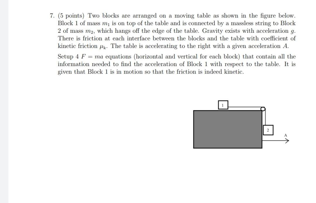 Solved 7. (5 points) Two blocks are arranged on a moving | Chegg.com