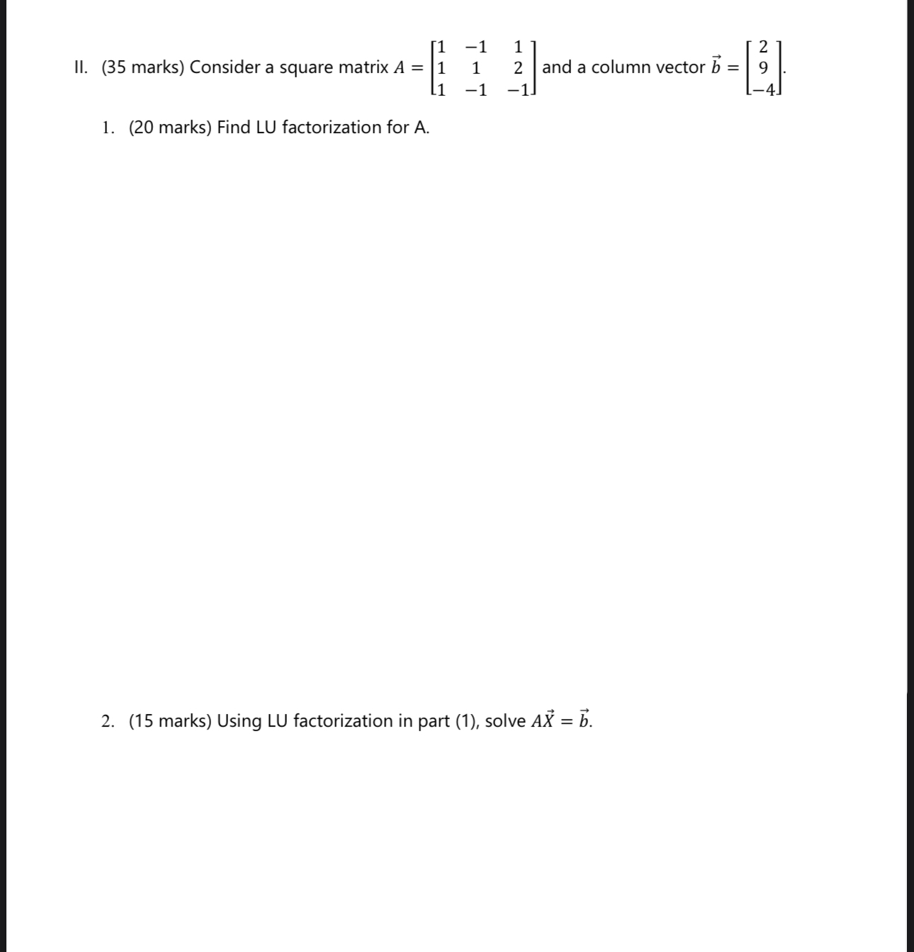Solved Consider a square matrix A=[1-111121-1-1] ﻿and a | Chegg.com