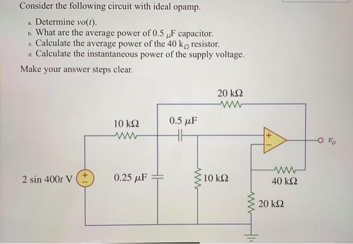 Solved Consider the following circuit with ideal opamp. a. | Chegg.com