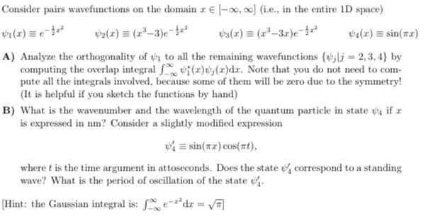 Solved Consider pairs wavefunctions on the domain r € | Chegg.com