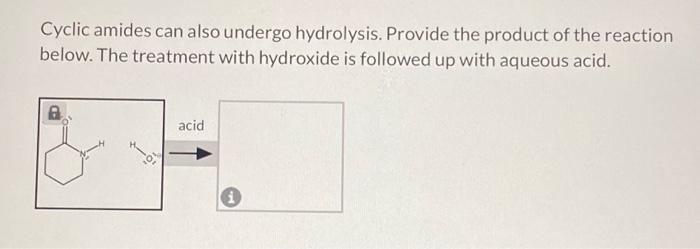 Solved Amides can undergo a two-step hydrolysis process.Be | Chegg.com