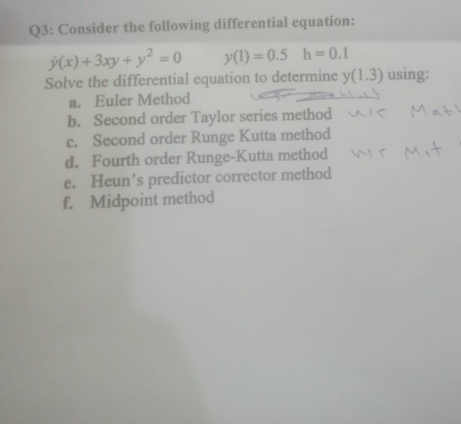 Solved Q3: Consider the following differential equation: | Chegg.com