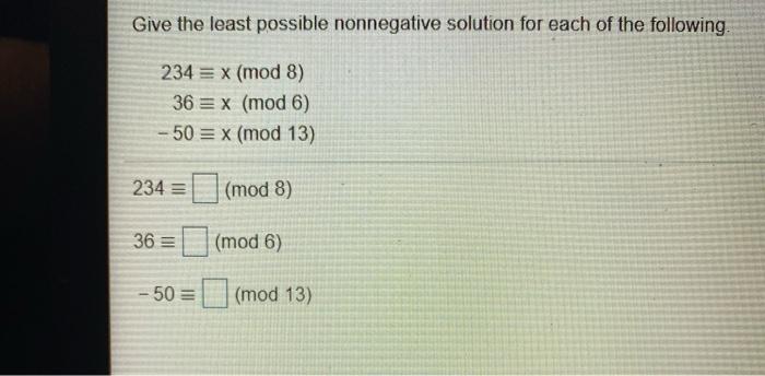 Solved Give the least possible nonnegative solution for each | Chegg.com