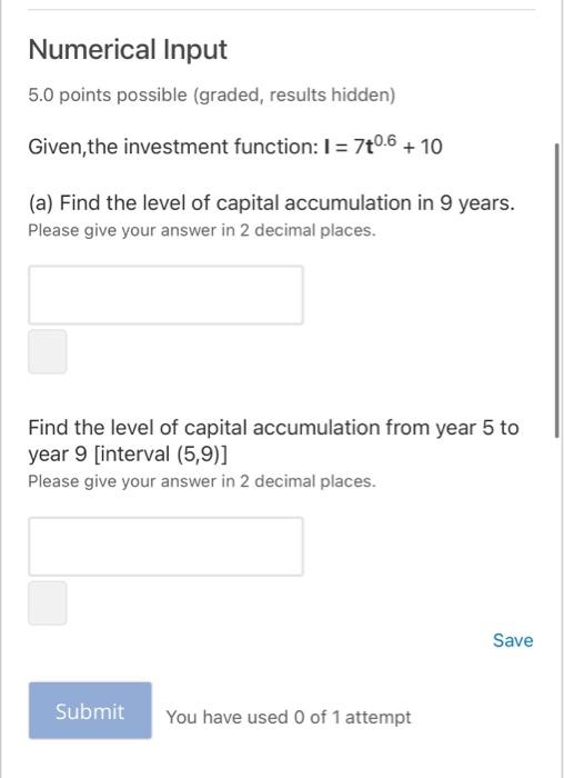 Solved Numerical Input 5.0 points possible (graded, results | Chegg.com