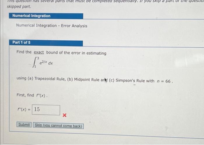 Solved skipped part. Numerical Integration Numerical | Chegg.com