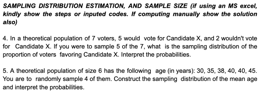 Solved SAMPLING DISTRIBUTION ESTIMATION, AND SAMPLE SIZE (if | Chegg.com