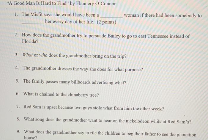 "A Good Man Is Hard to Find" by Flannery O'Connor 1. | Chegg.com