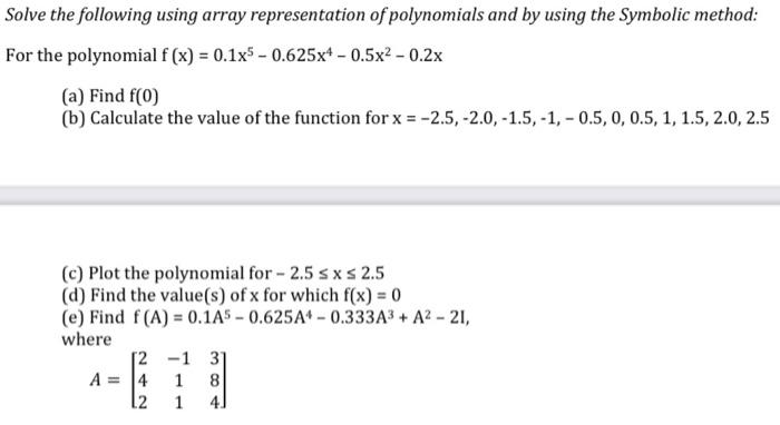 Solved Solve the following using array representation of | Chegg.com