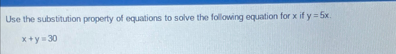 Use the substitution property of equations to solve | Chegg.com