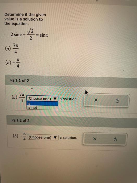 Solved Determine if the given value is a solution to the | Chegg.com
