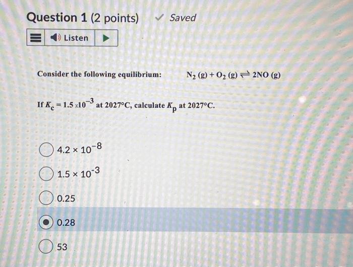 Solved Consider the following equilibrium: N2( g)+O2( g)⇌2NO | Chegg.com