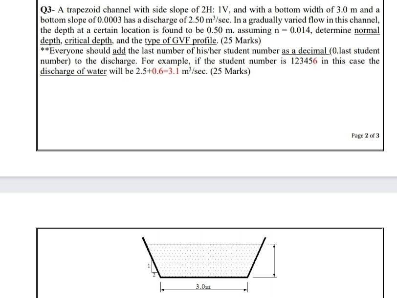 Solved Q3- A trapezoid channel with side slope of 2H: 1V, | Chegg.com