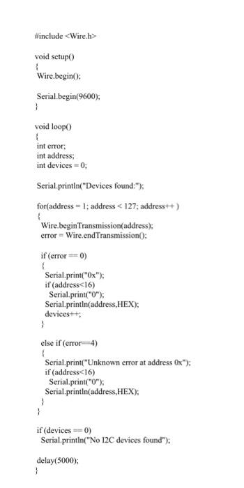 Solved Materials: Arduino USB Cable (A-B) I2C device ×2 | Chegg.com