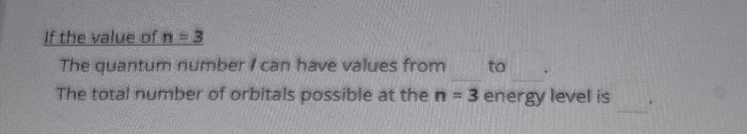 Solved If the value of n=3The quantum number I can have | Chegg.com