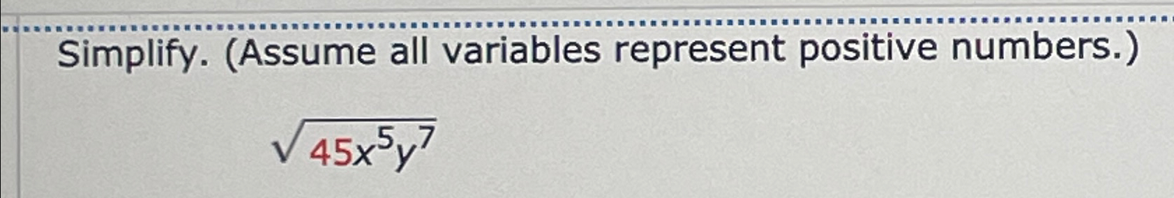 Solved Simplify. (Assume all variables represent positive | Chegg.com