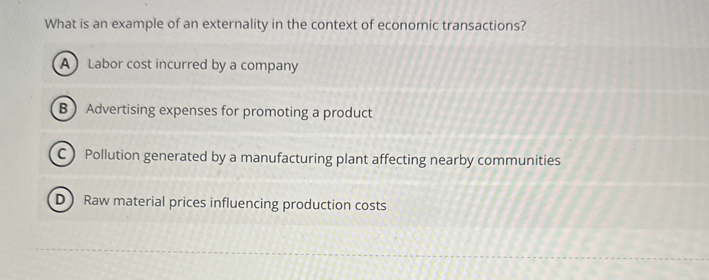 Solved What is an example of an externality in the context | Chegg.com
