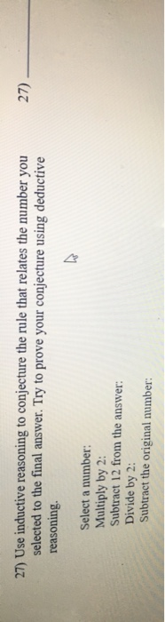 Solved 27) 27) Use inductive reasoning to conjecture the | Chegg.com