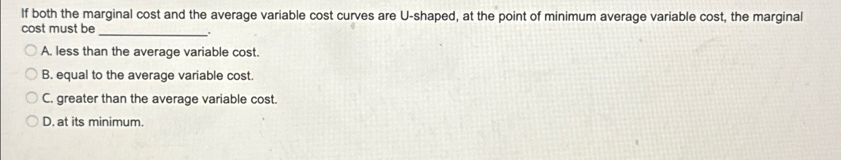 Solved If both the marginal cost and the average variable | Chegg.com