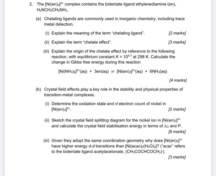 Solved 2. The [Ni(en)]2+ complex contains the bidentate | Chegg.com