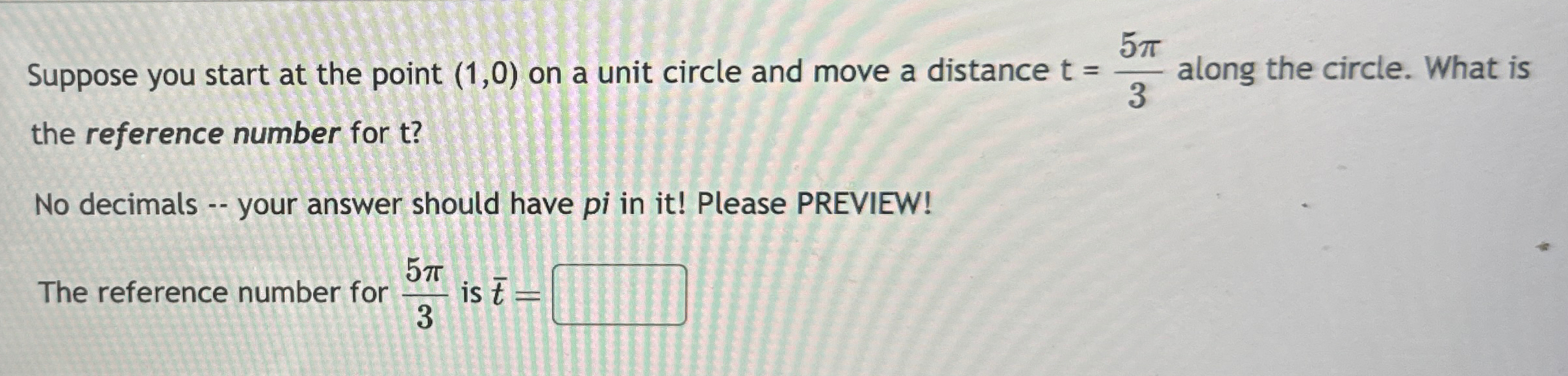 Solved Suppose you start at the point (1,0) ﻿on a unit | Chegg.com