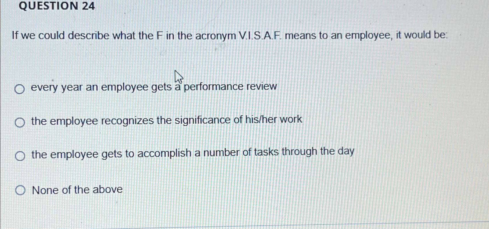 Solved QUESTION 24If we could describe what the F ﻿in the | Chegg.com