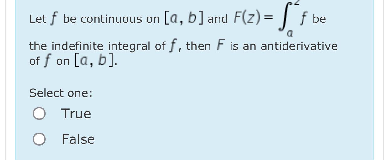 Solved Let f ﻿be continuous on a,b ﻿and F(z)=∫azf ﻿be the | Chegg.com