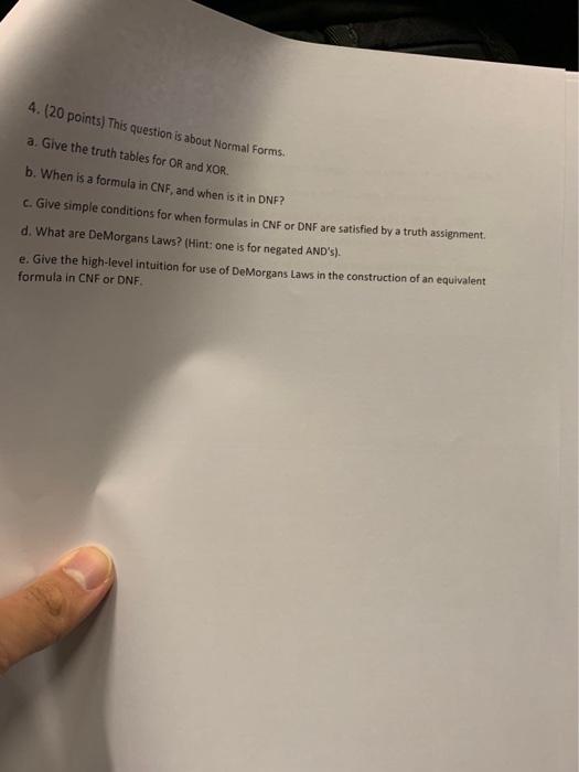 Solved 4. (20 points) This question is about Normal Forms. | Chegg.com Solved 4. (20 points) This question is about Normal Forms. | Chegg.com