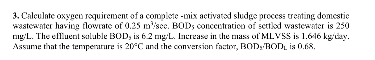 Solved Calculate oxygen requirement of a complete -mix | Chegg.com